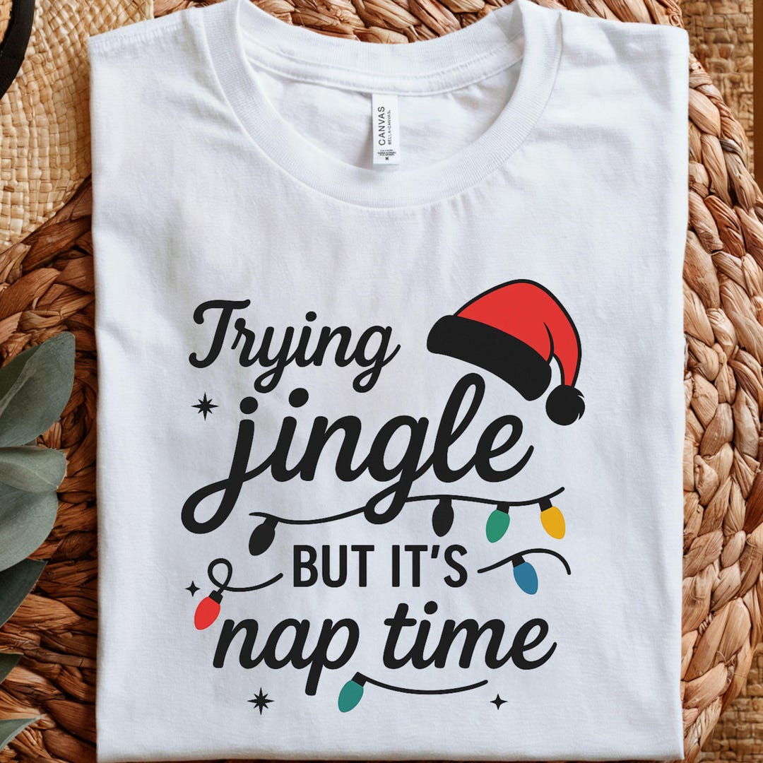 Trying to Jingle but It’s Nap Time Christmas Sweatshirt, Funny Holiday ...