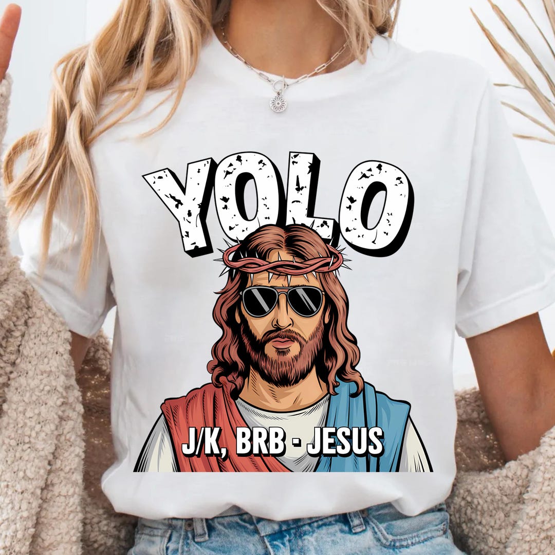 Yolo JK BRB Jesus PNG – Cool & Funny Christian Design, Humorous ...