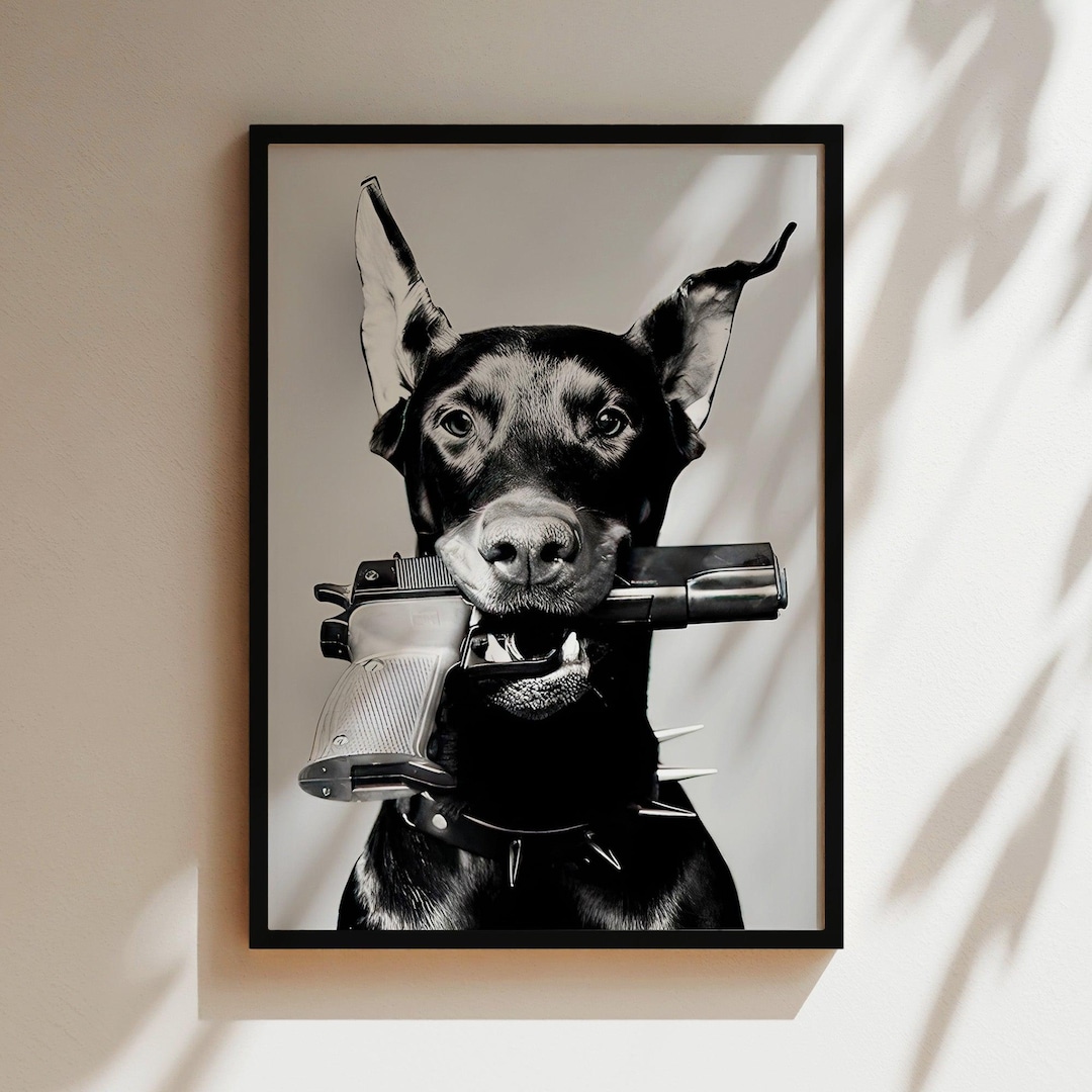 Doberman With Gun Wall Art - Bold Canine Poster, Edgy Dog Print, Modern ...