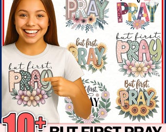 Praise the Lord PNG, but First Pray Png Bundle, Bible Verse Png, Thats ...