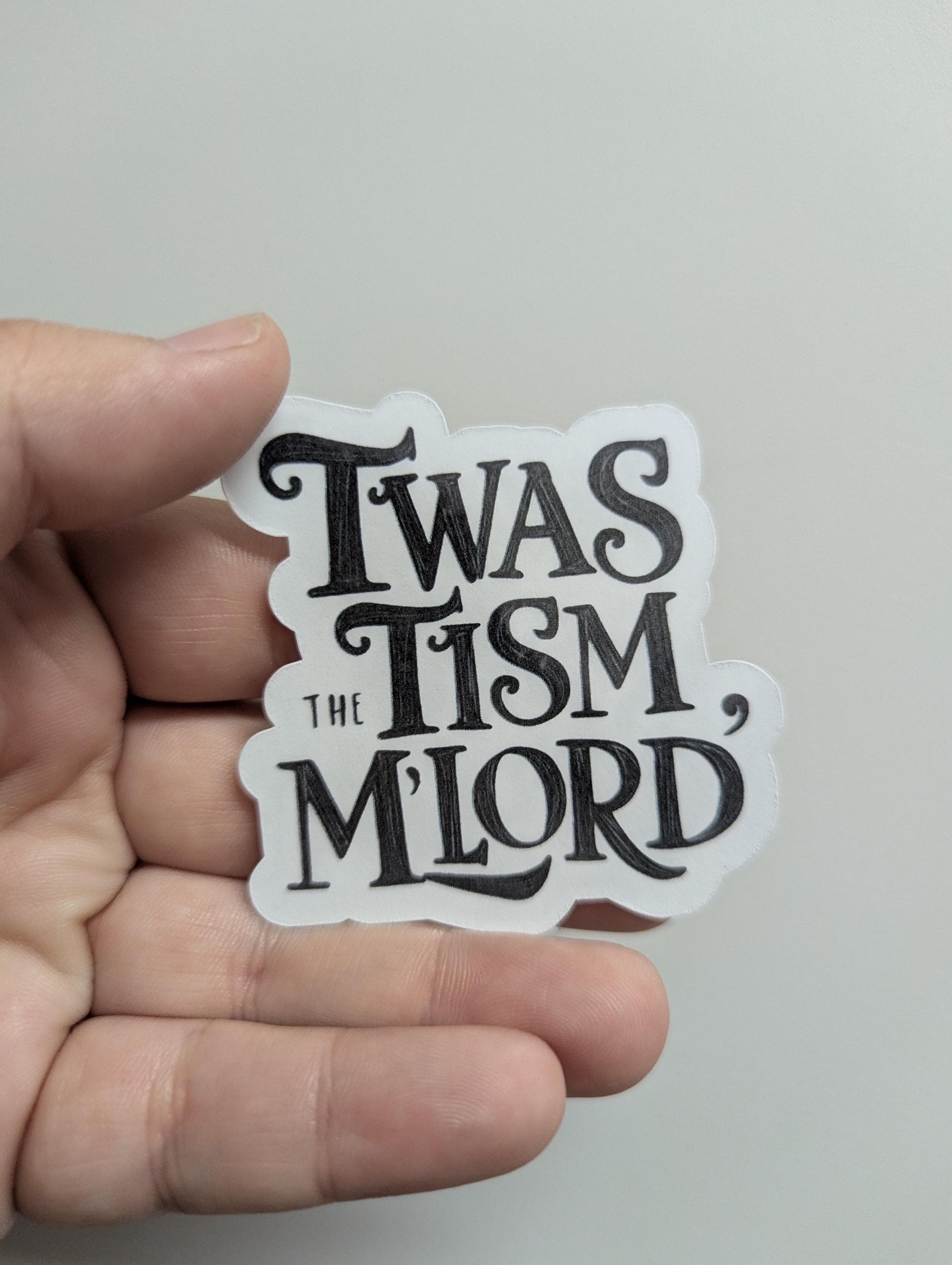 Twas the Tism, M'lord Sticker: Funny Neurodivergent Medieval Meme - Etsy