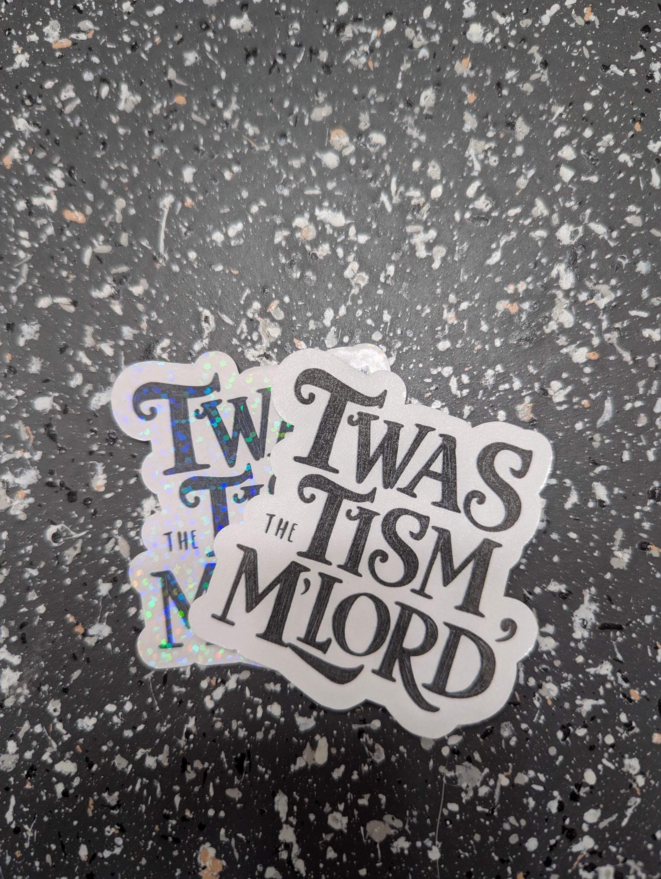 Twas the Tism, M'lord Sticker: Funny Neurodivergent Medieval Meme - Etsy
