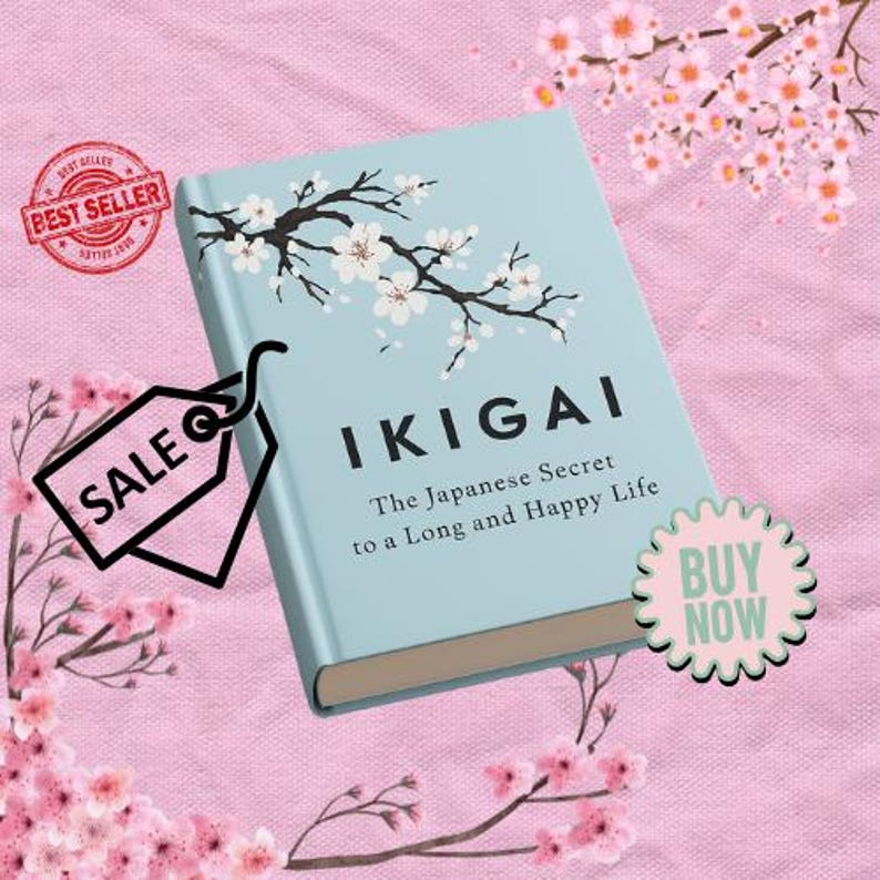 Ikigai the Japanese Secret to a Long and Happy Life (digital Book) - Etsy