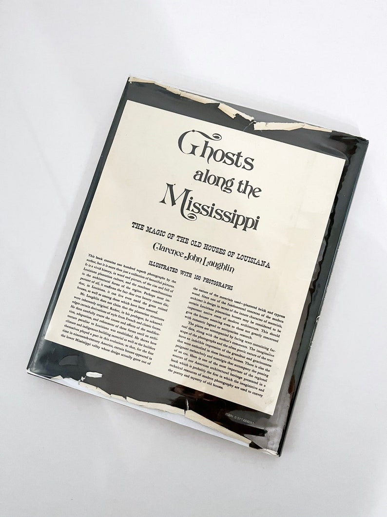 Ghosts Along the Mississippi: the Magic of the Old Houses of Louisiana ...