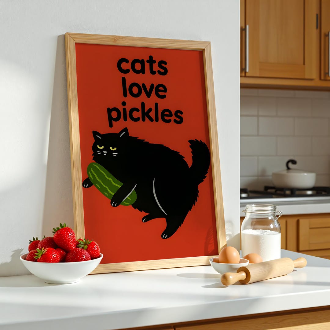 Cats Love Pickles Print - Kitchen Poster - Funny Cat Wall Art - Pickle ...