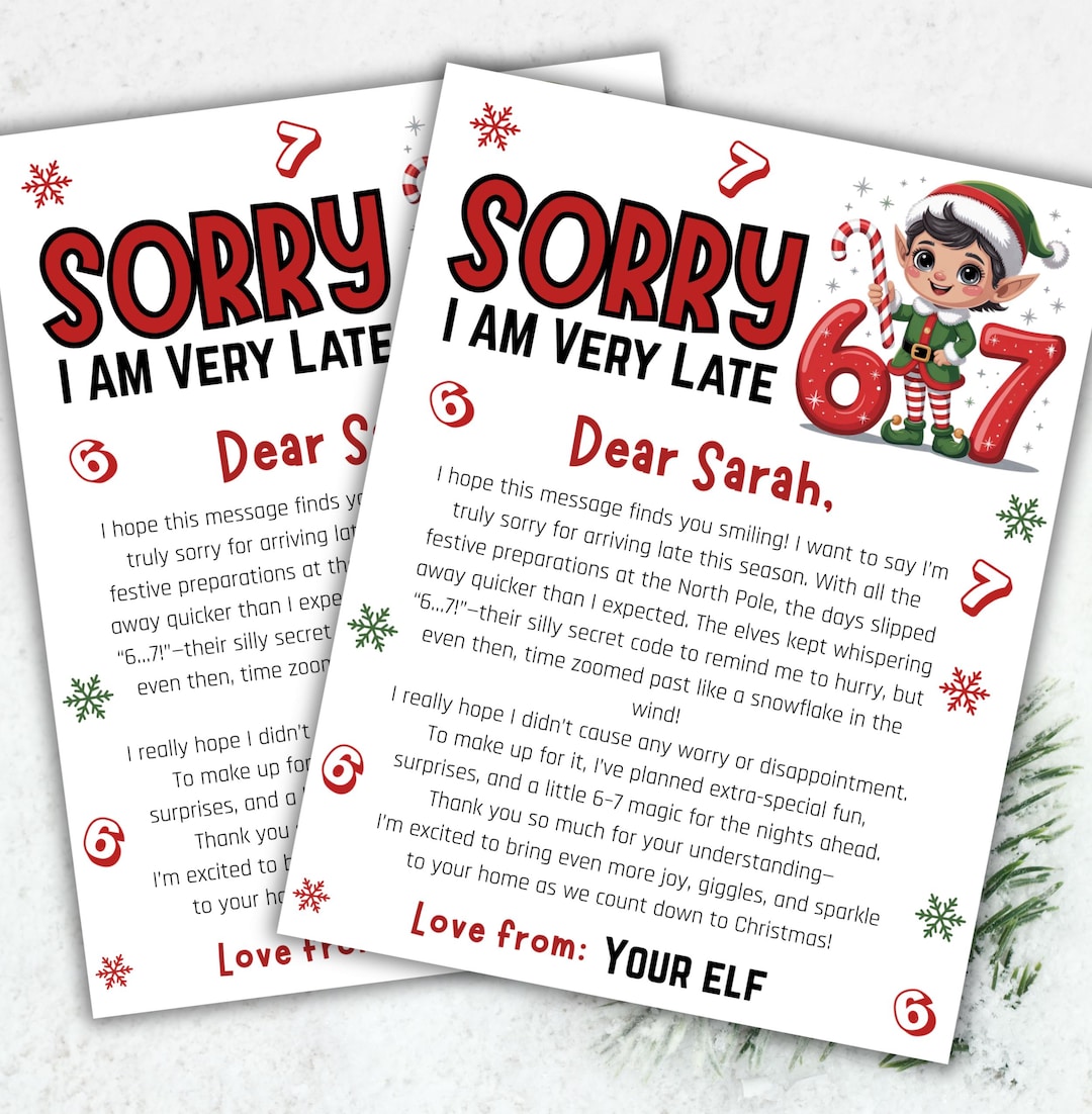 Printable 6-7 Elf Late Arrival Letter, Six Seven Trending Meme ...
