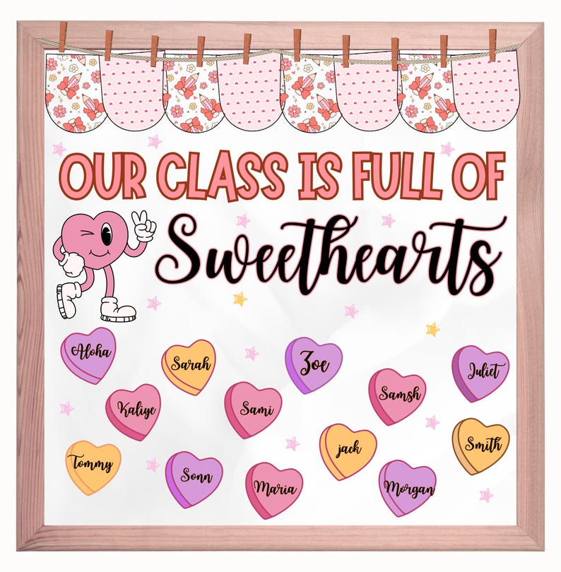 Our Class is Full of Sweethearts Valentines Day Classroom Decor ...