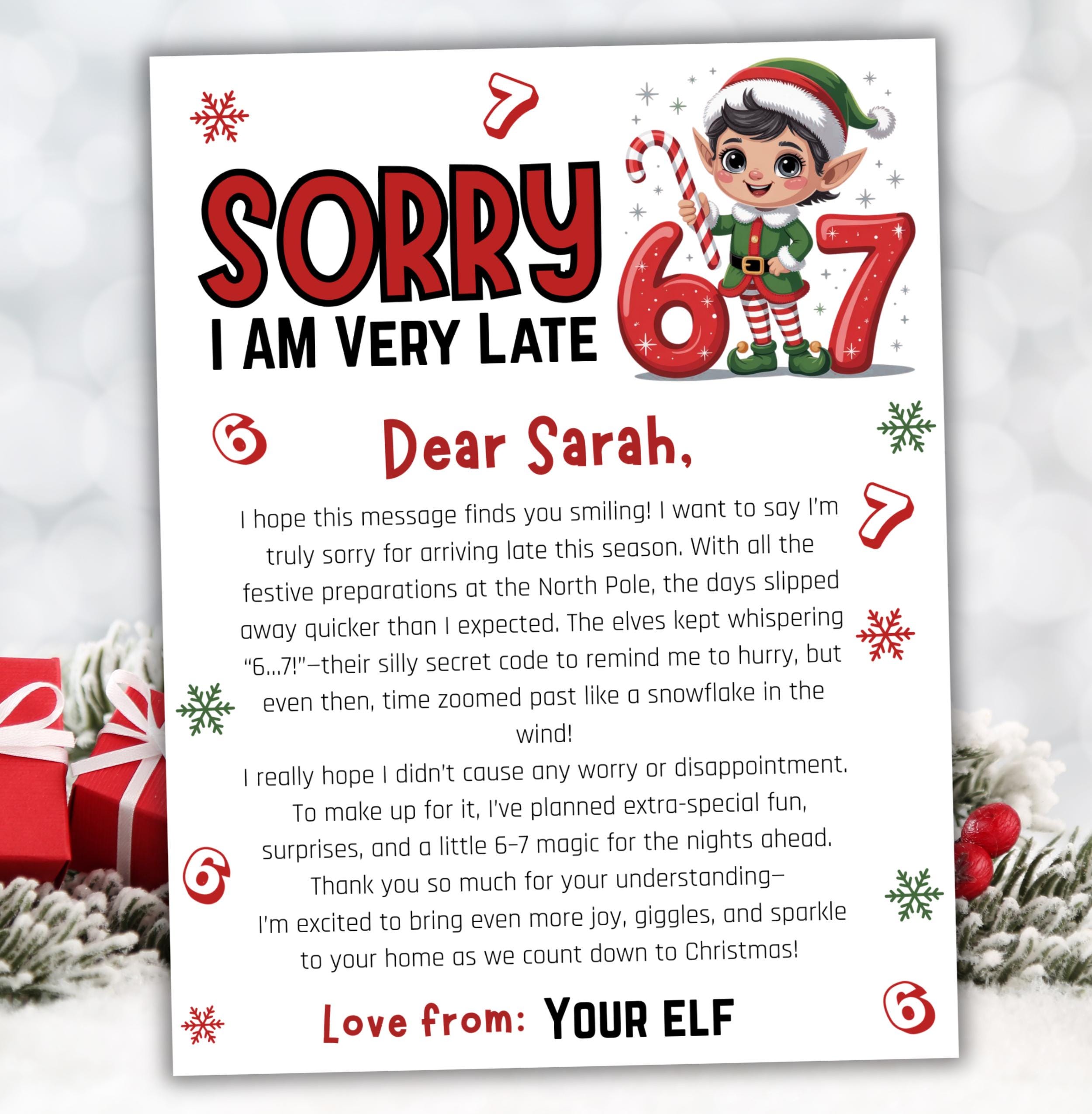 Printable 6-7 Elf Late Arrival Letter, Six Seven Trending Meme ...