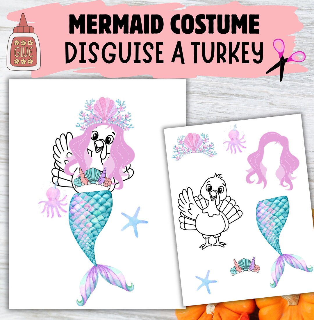 Disguise a Turkey Mermaid Printable for Girls Printable, Thanksgiving ...
