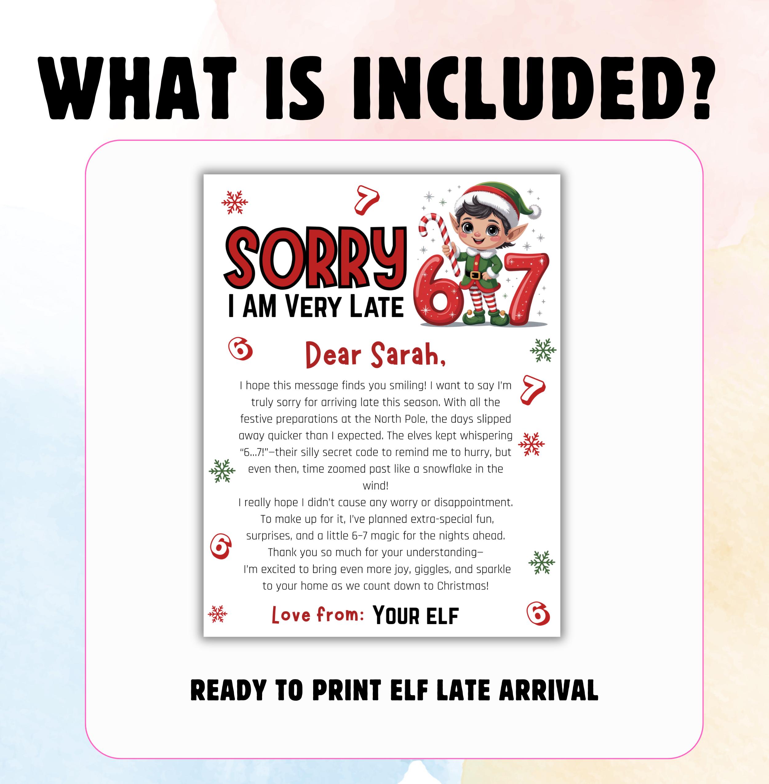 Printable 6-7 Elf Late Arrival Letter, Six Seven Trending Meme ...