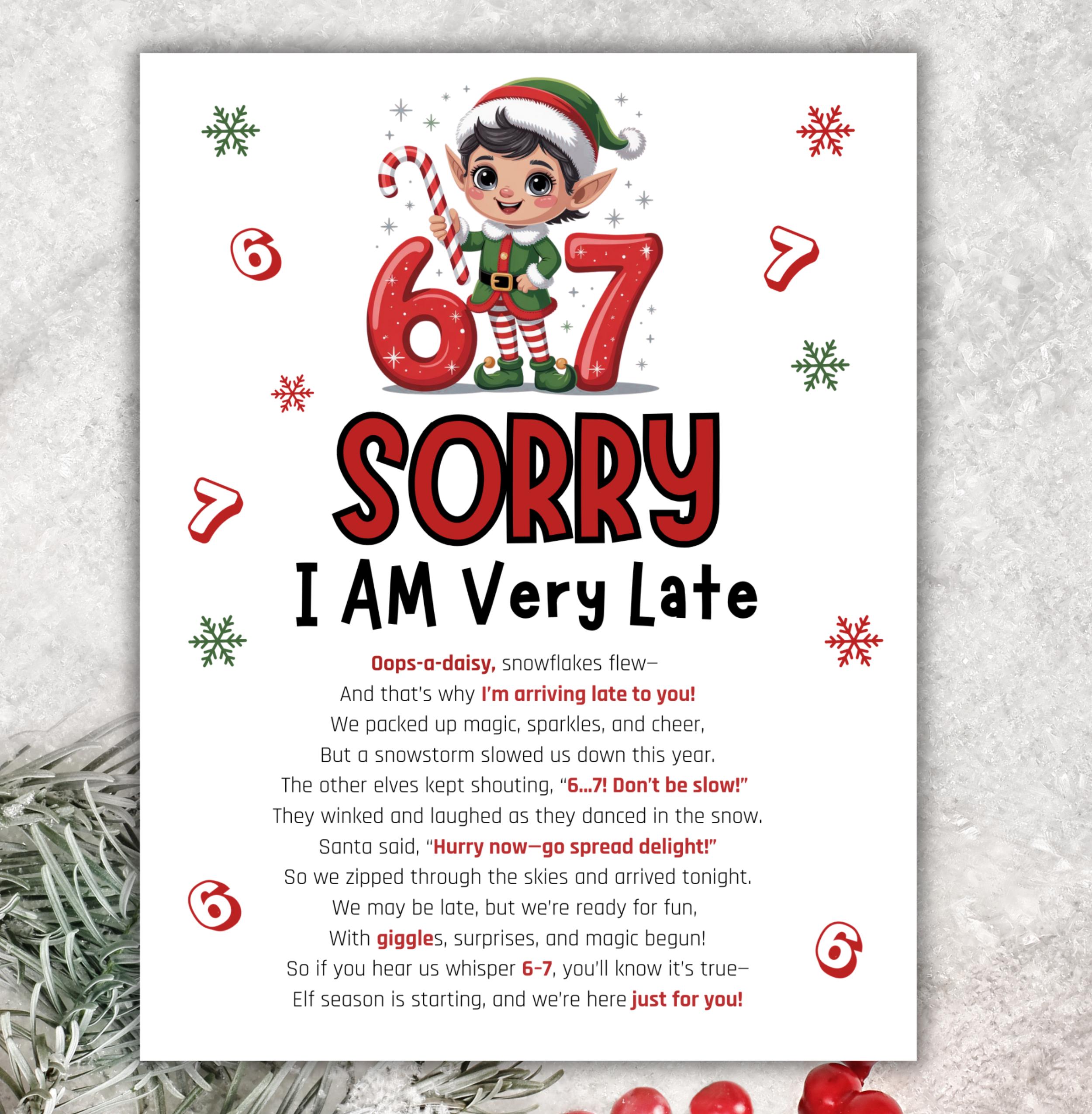 Printable 6-7 Elf Late Arrival Letter, Six Seven Trending Meme ...