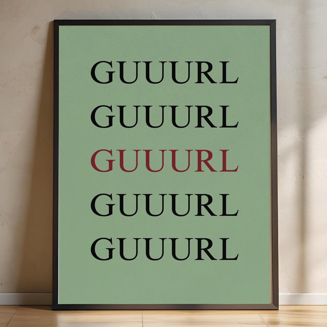 GUUURL Typography Poster, Funny Girl Power Wall Art Print, Minimalist ...