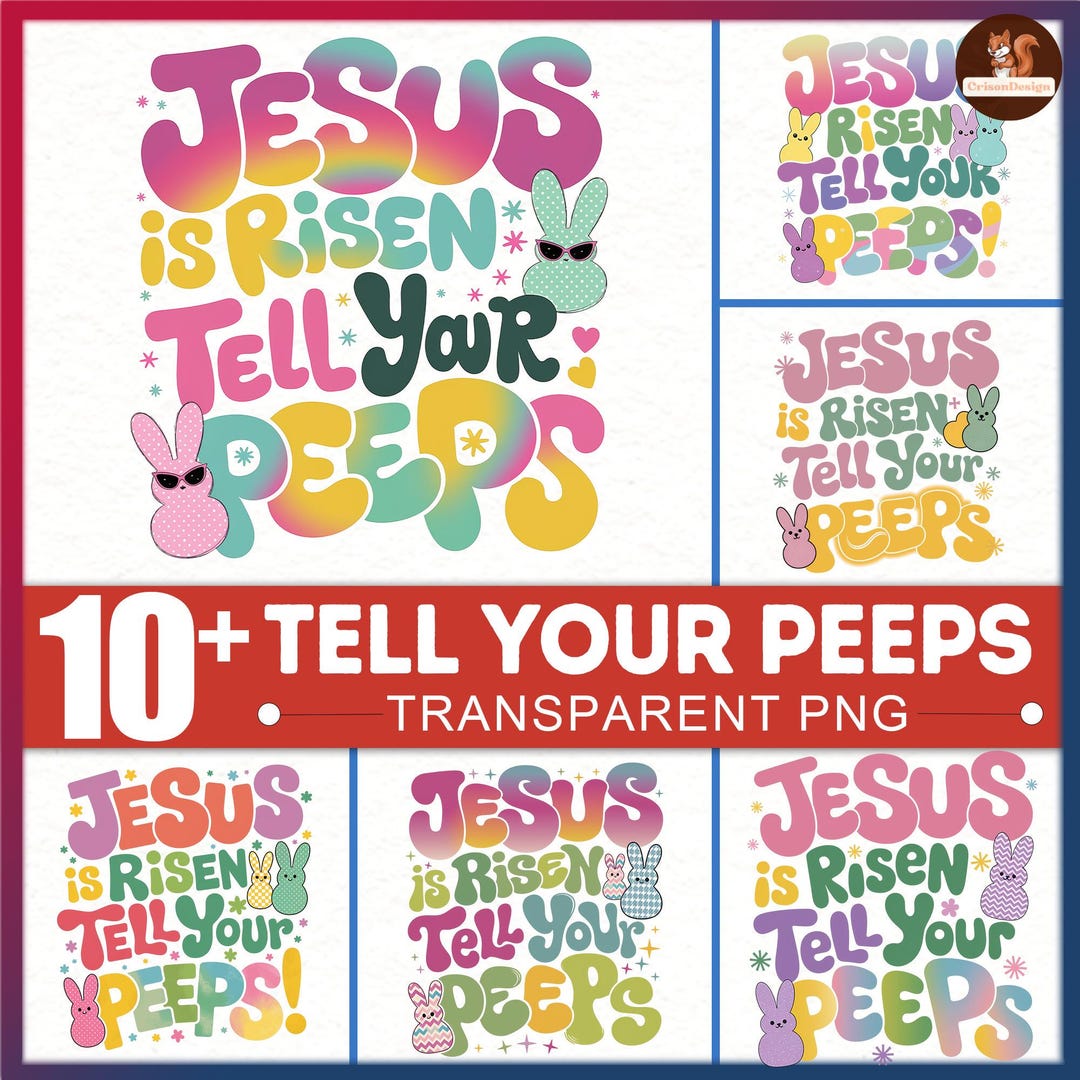 Tell Your Peeps PNG, Jesus is Risen Png Bundle, Christian Kids Png, He ...