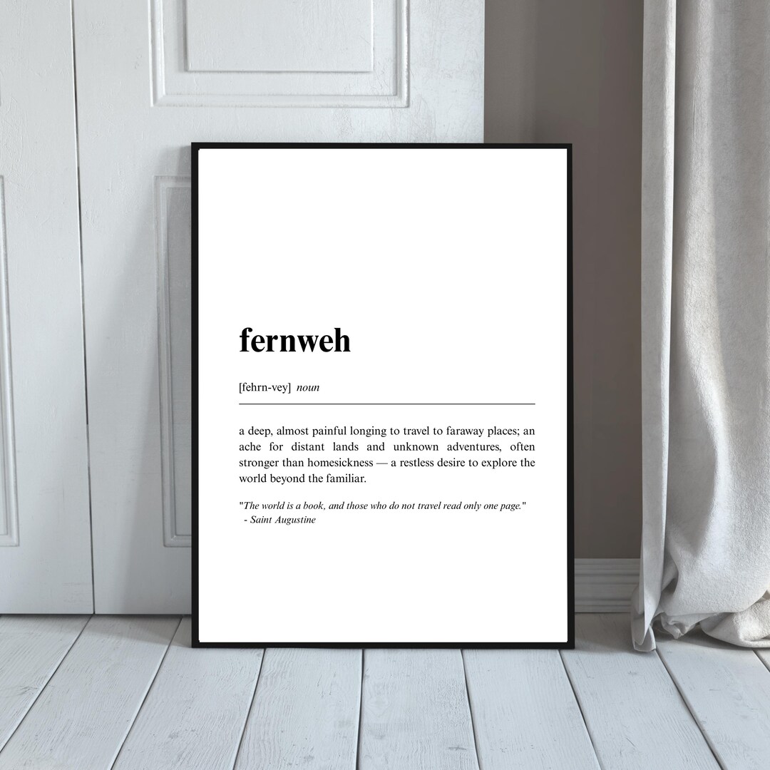 Fernweh, Word Definitions, Meaning Words, Nouns, Dictionary Style, Urban Dictionary, Word ...