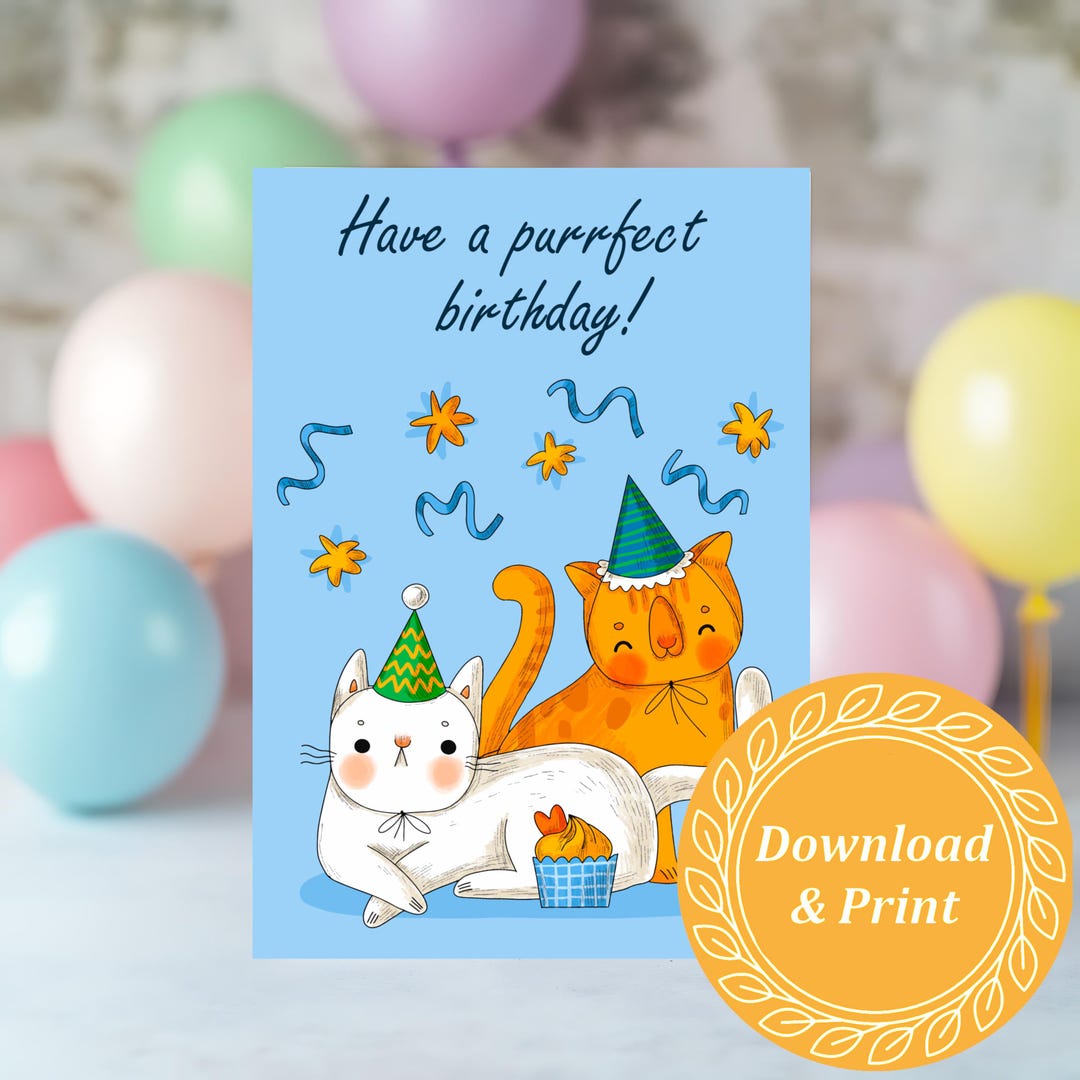 Cat Printable Birthday Card Download "have a Purrfect Birthday" Cute ...