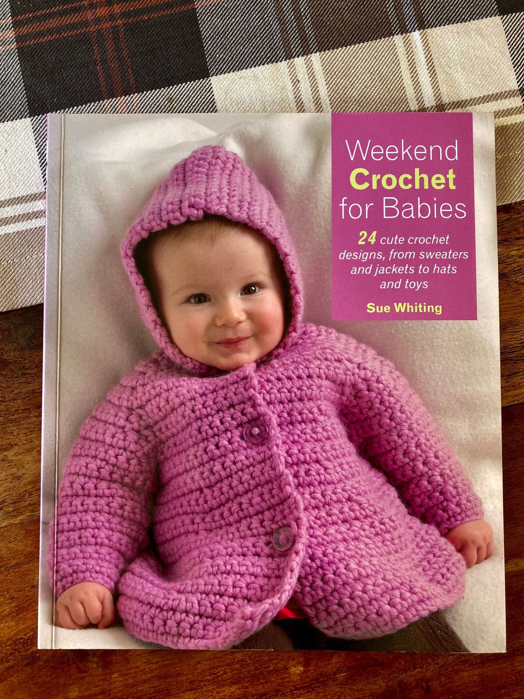 Pattern Book! Weekend Crochet for Babies: 24 Cute Crochet Designs, From ...