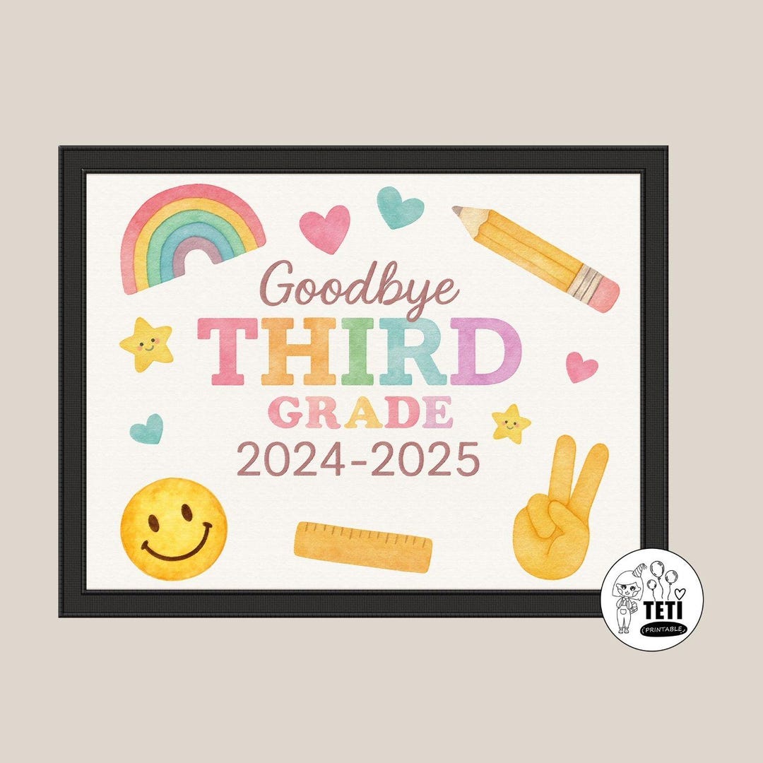 Goodbye 3rd Grade Sign, End of Year Sign, Last Day of 3rd Grade ...