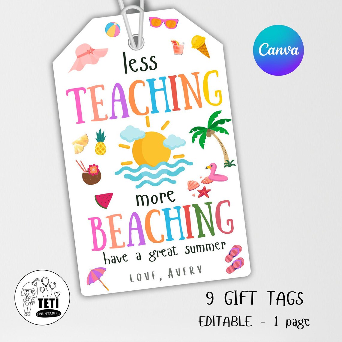 Editable Less Teaching More Beaching Tag, Teacher Student Appreciation ...