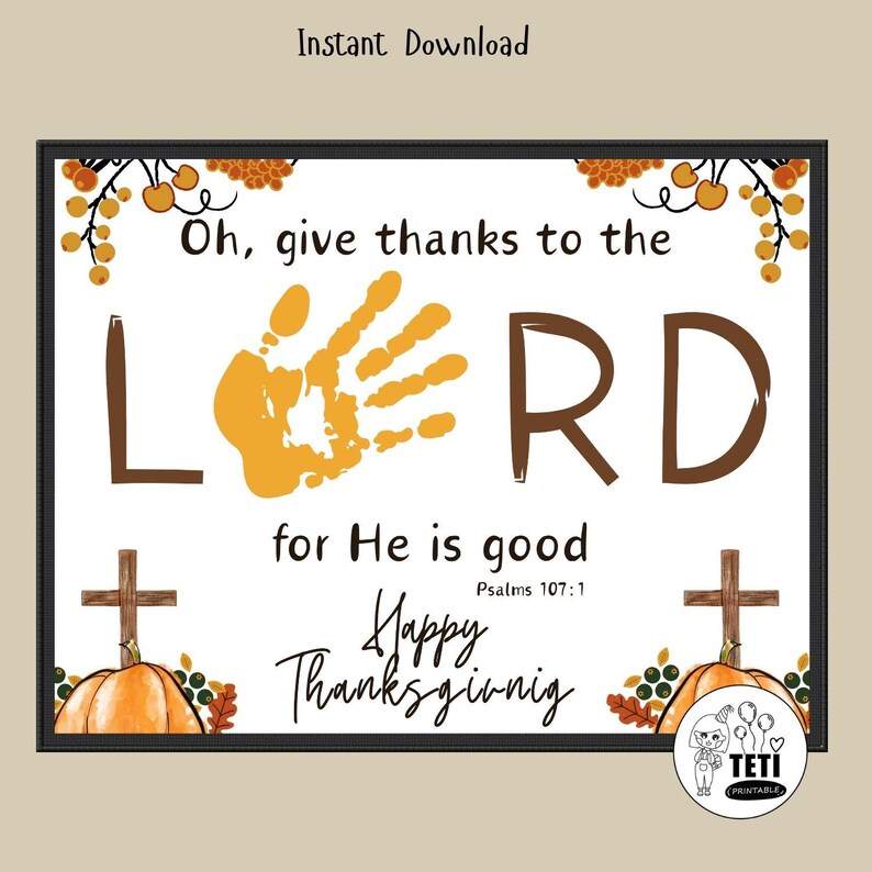 Christian Thanksgiving Handprint Art Craft Fall Printable, Give Thanks ...