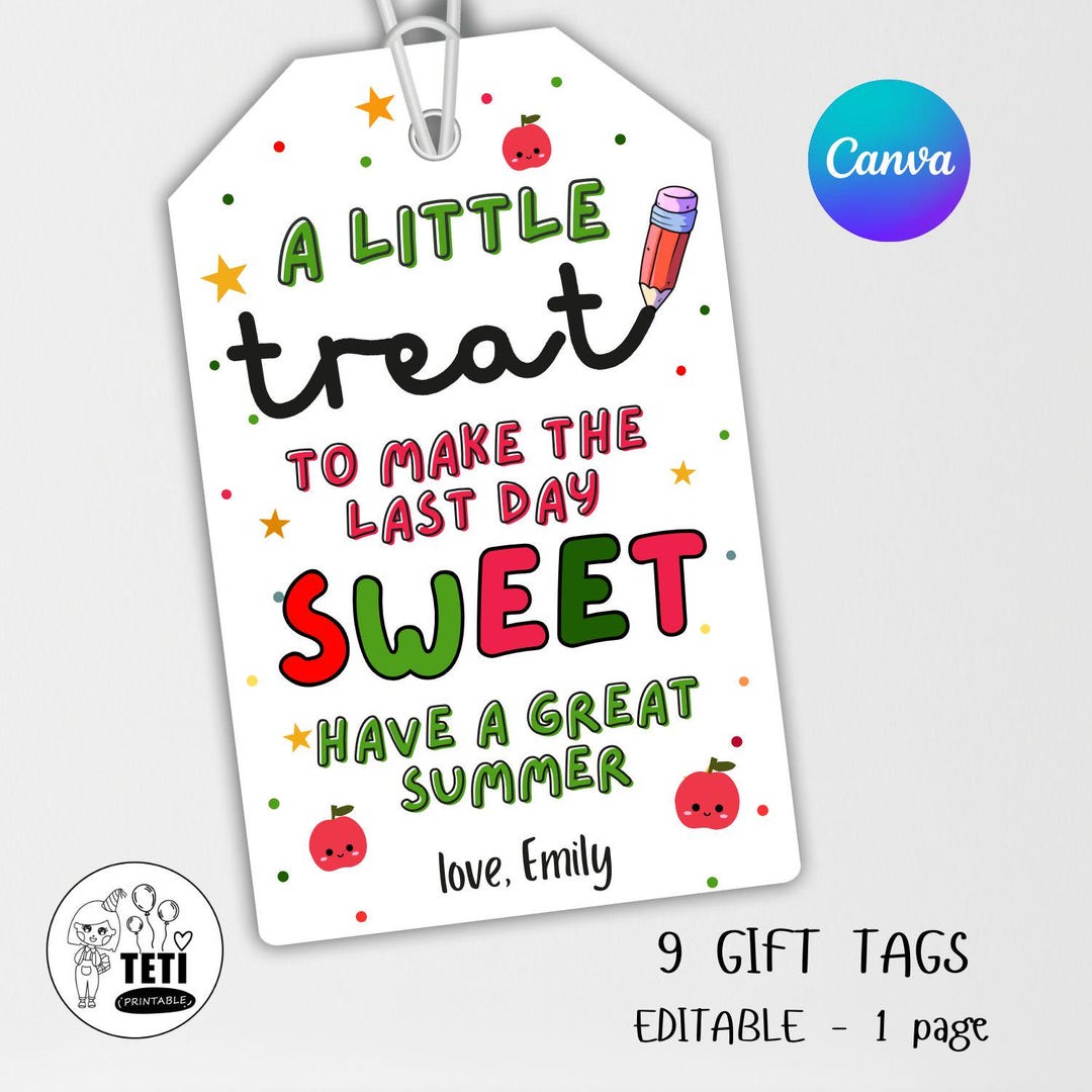 Editable Last Day of School Gift Tag, End of School Year Cookie Sweet ...