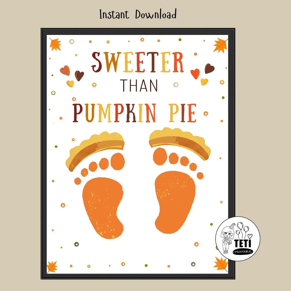 Pumpkin Pie Footprint Craft Printable Thanksgiving Handprint Art for ...