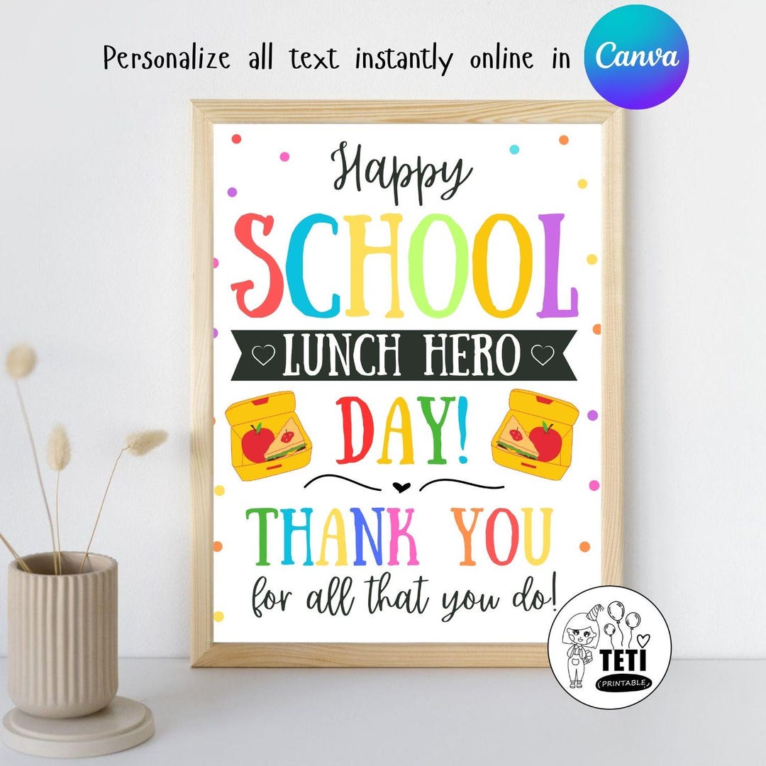 Editable School Lunch Hero Day Sign Printable, Thank You Lunch Staff ...