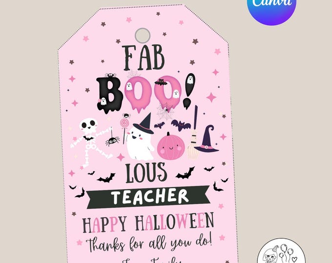 Halloween Teacher Gift Tags: Fab-boo-lous Design (editable Canva ...