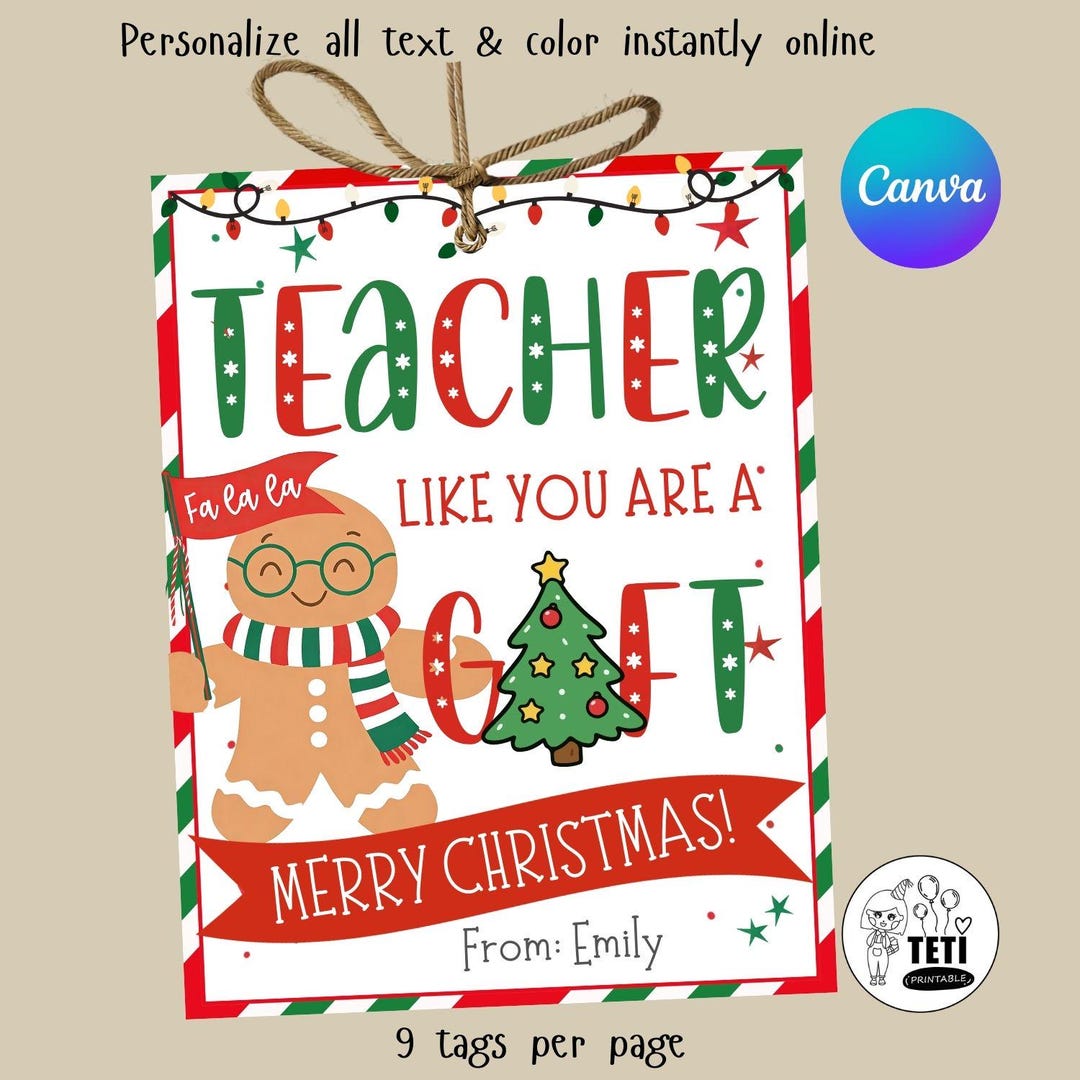 Teacher Christmas Gift Tag Printable, Teachers Like You Are a Gift ...