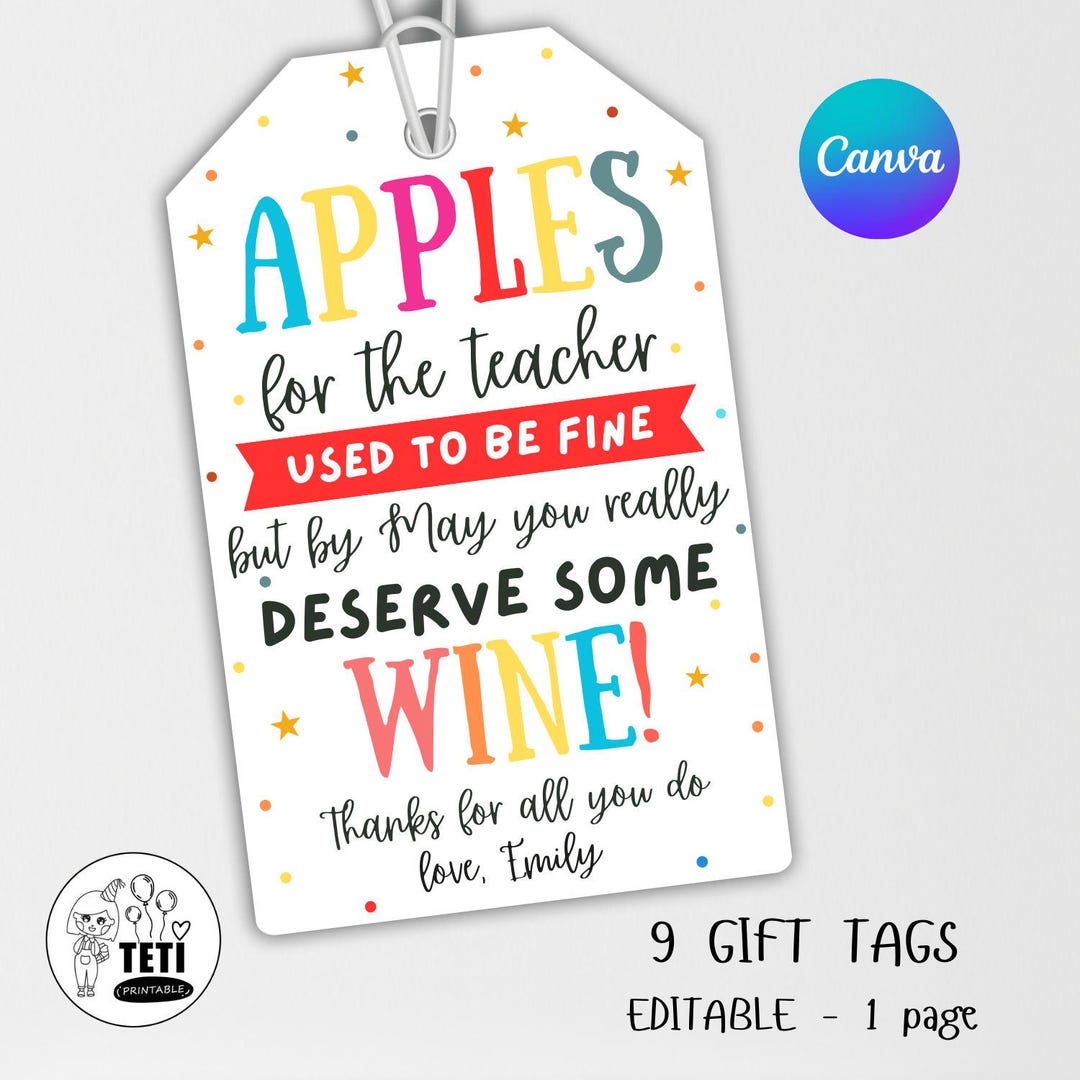 Editable Teacher Appreciation Wine Gift Tag, Printable Apples for the ...