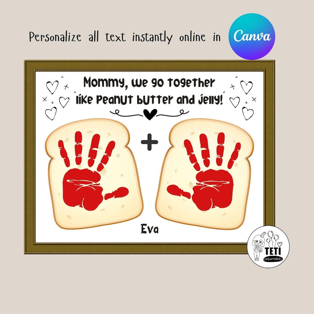 Mother's Day Handprint Art, Peanut Butter and Jelly Mommy Handprint ...