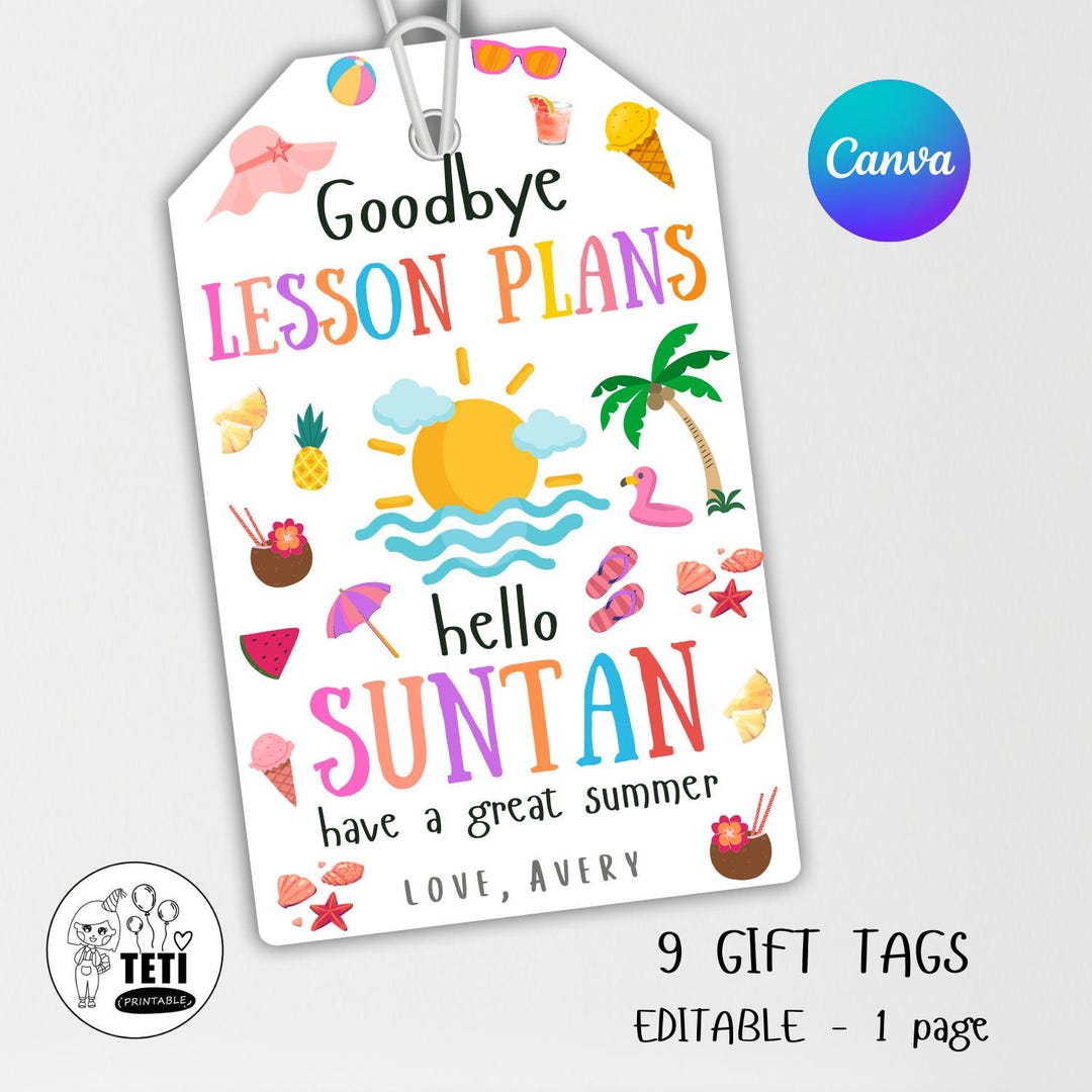 Editable Goodbye Lesson Plan Hello Suntan Tag, Teacher Student ...