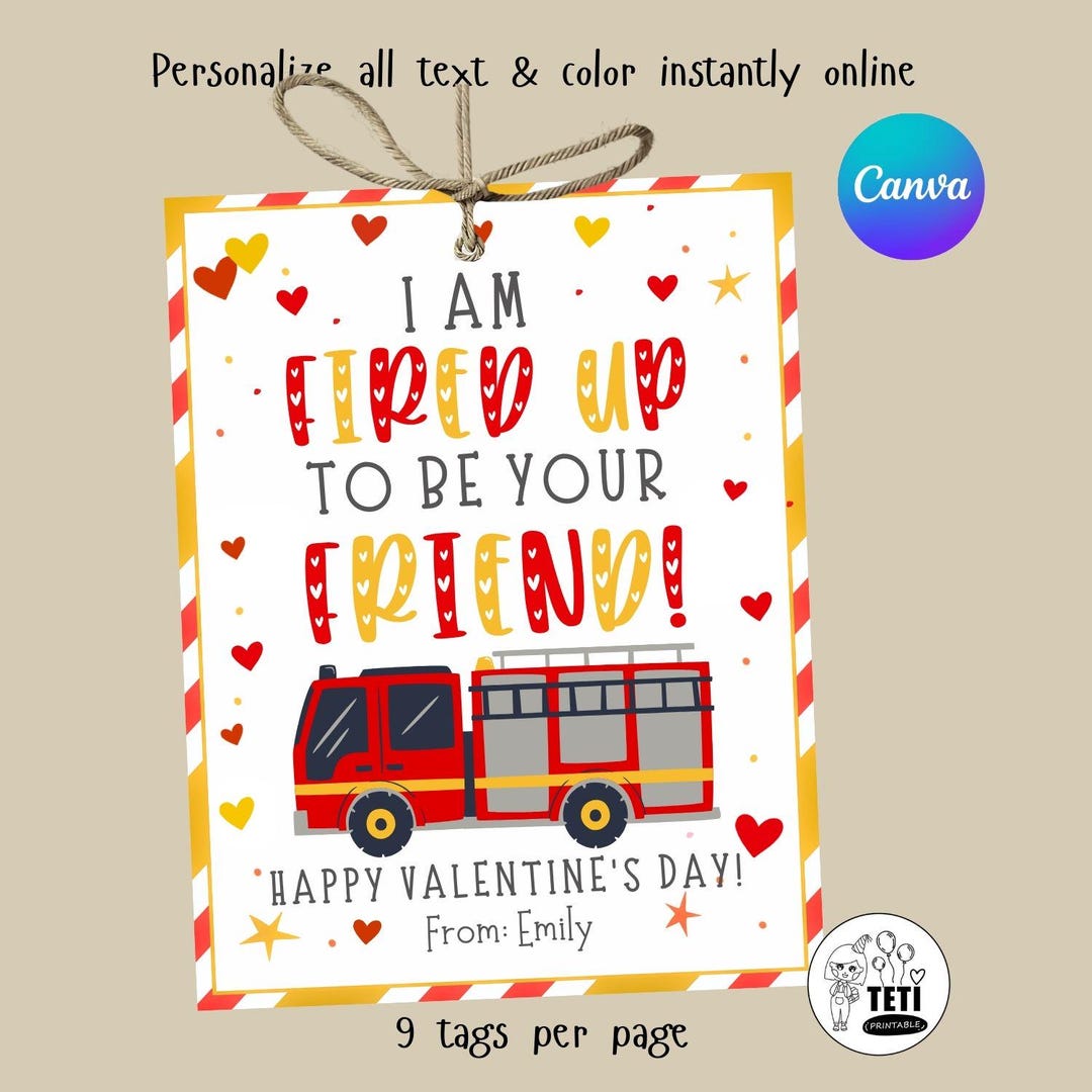 Firetruck Valentine Tags Printable Class Valentines, Fired up to Be ...