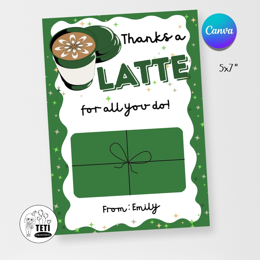 Editable Thanks A Latte Gift Card Holder, Printable End of School Year ...