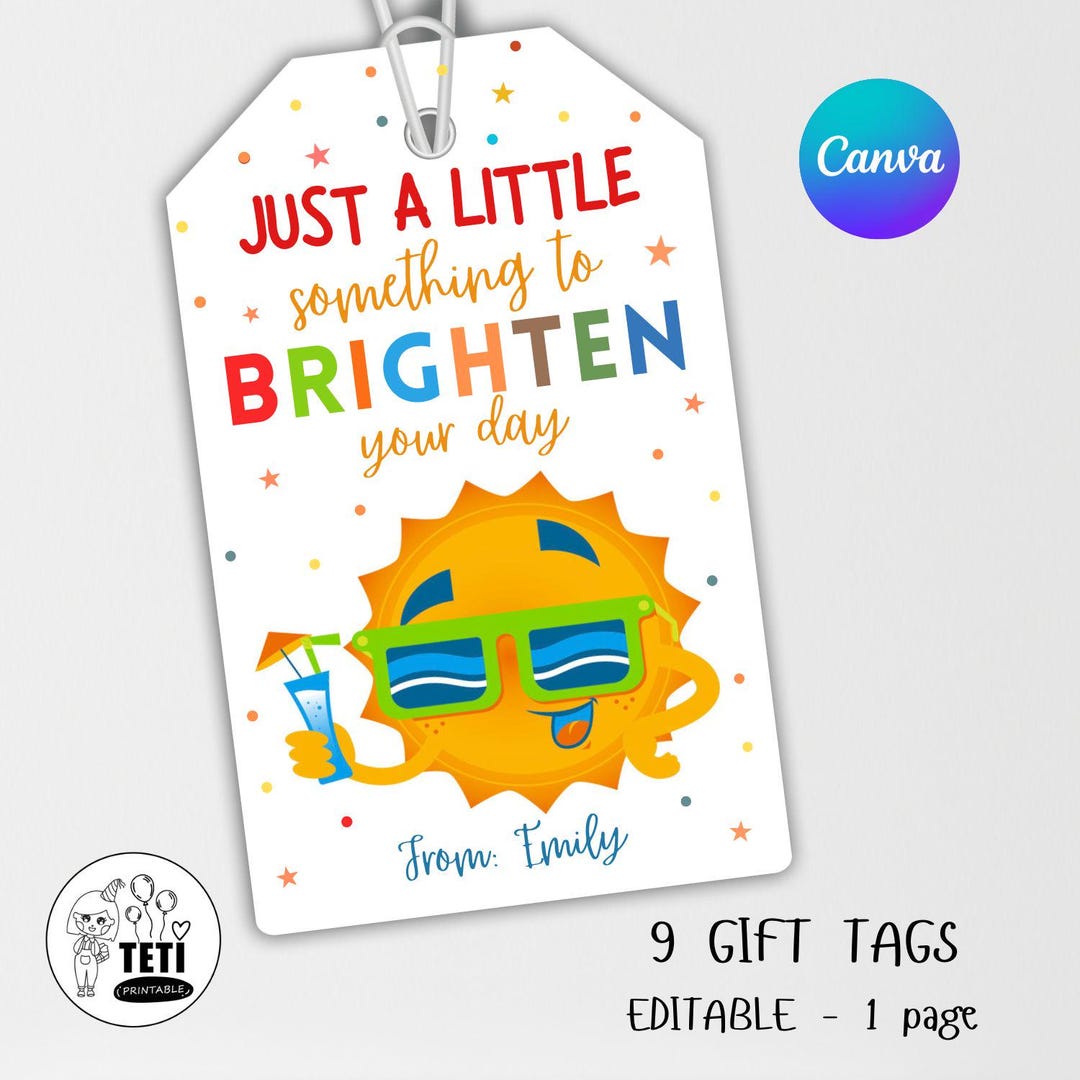 Editable Just a Little Something to Brighten Your Day Gift Tag, Teacher ...
