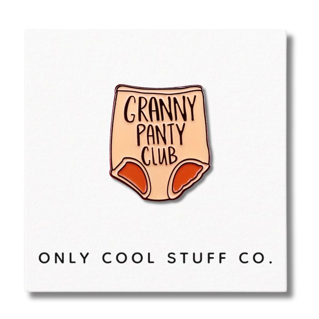 Granny Panty Club Pin Enamel Pin Pin Collector Pin Collection T