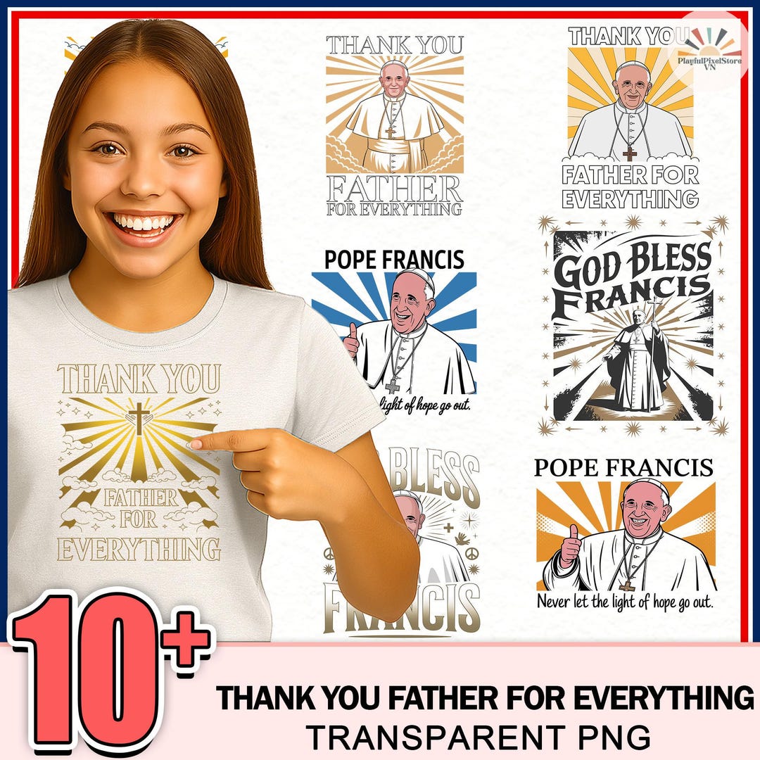 10+ Pope Francis PNG Bundle, Vatican Png, Thank You Father for ...