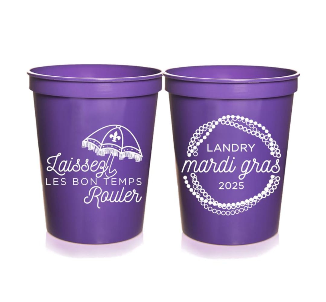 Laissez Les Bon Temps Rouler Personalized Mardi Gras Cups | New Orleans ...