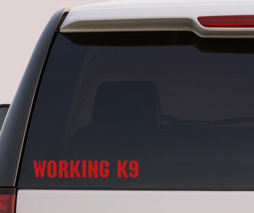 WORKING K9 Decal – Working Dog Warning Sticker for Vehicle or Crate ...