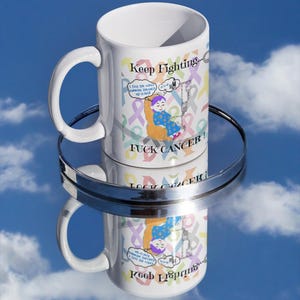 Funny Cancer Mug, Keep Fighting, Motivational Gift - Etsy
