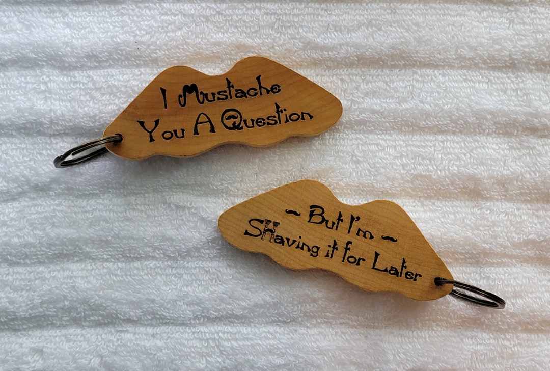 Mustache Pun Wood Keychain: Laser Engraved Key Ring - Etsy