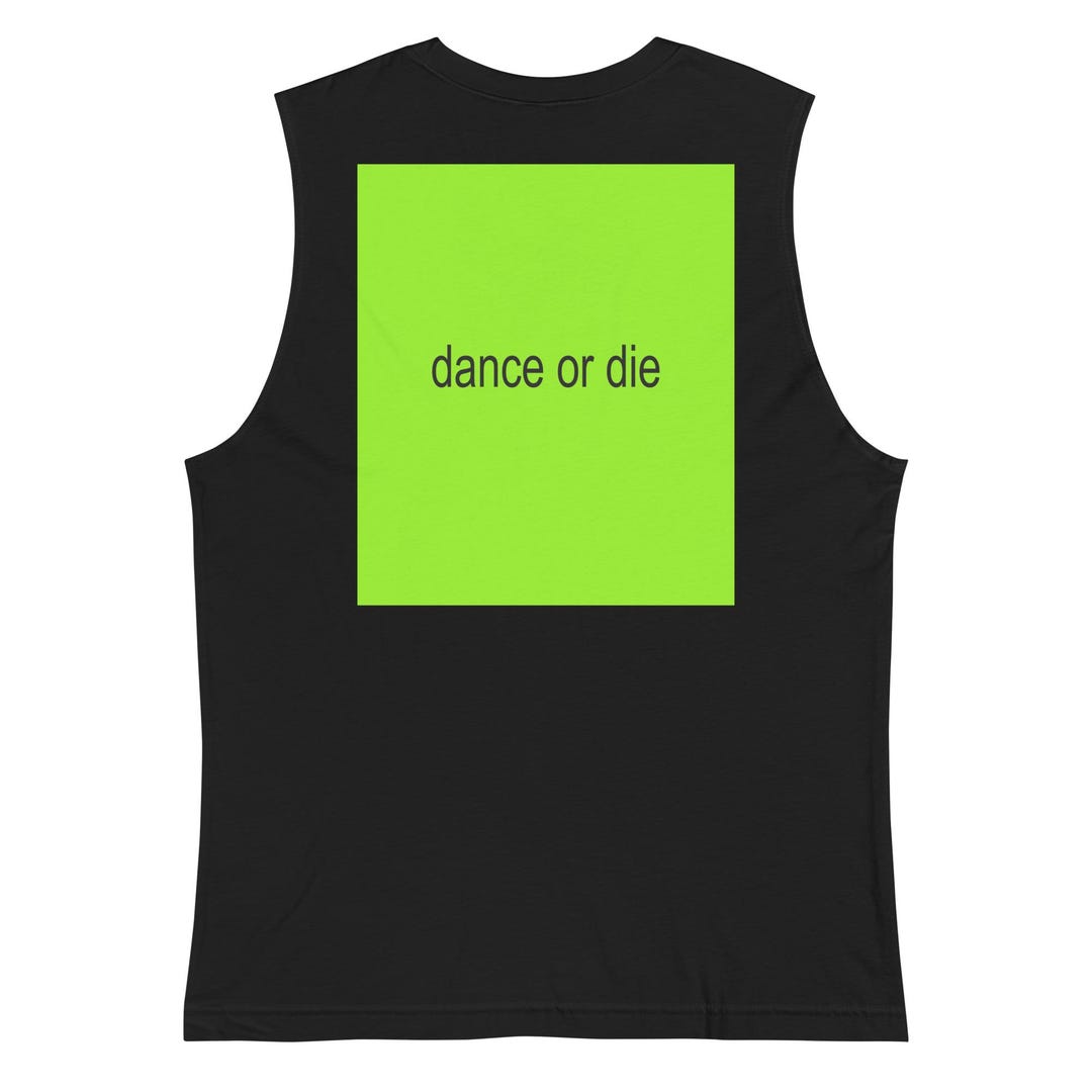 Dance or Die - BRAT / Lady Gaga Mayhem Merch - Muscle Tank Top - Etsy
