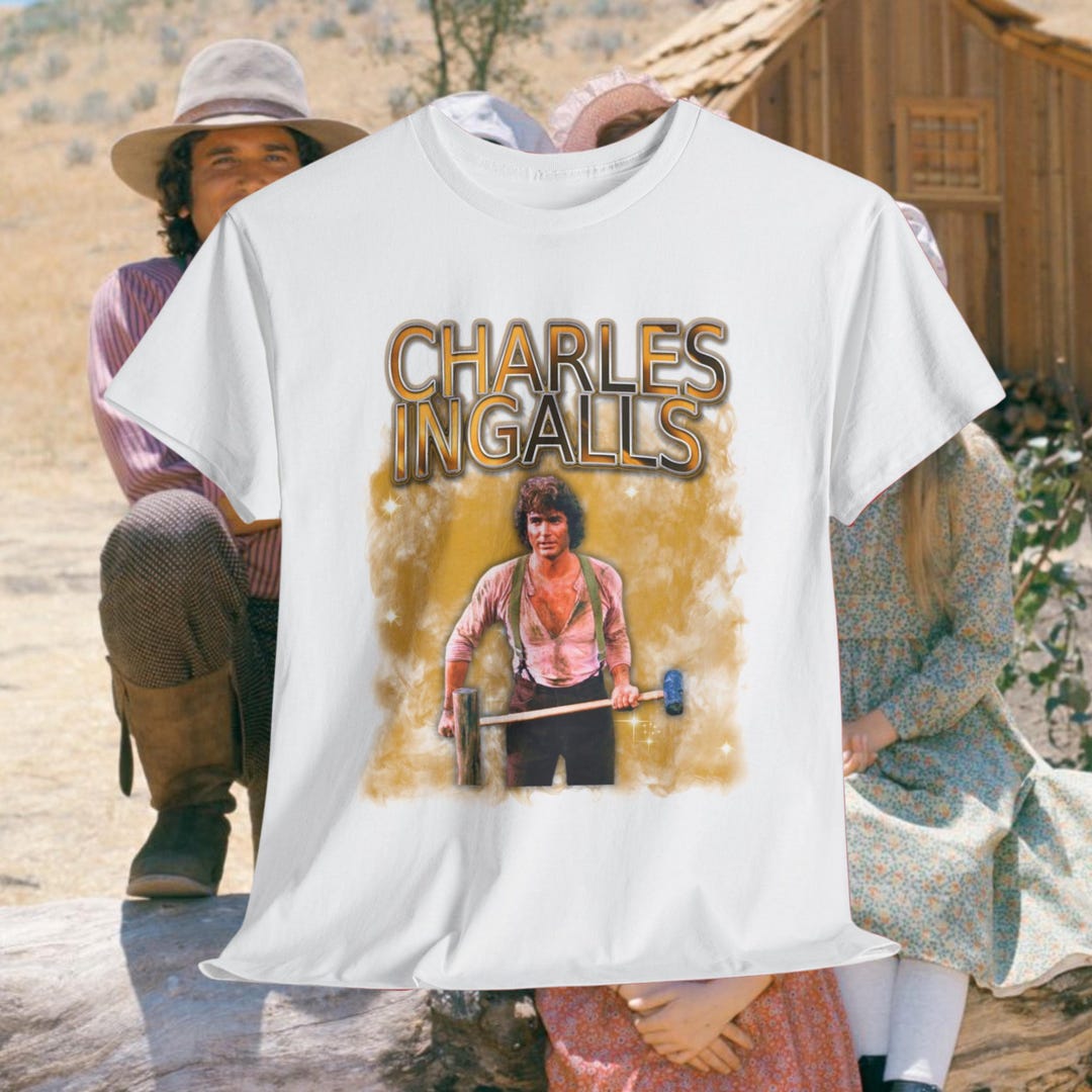 Charles Ingalls T-shirt: Ingalls Family, Charles Ingalls Tee, Charles ...