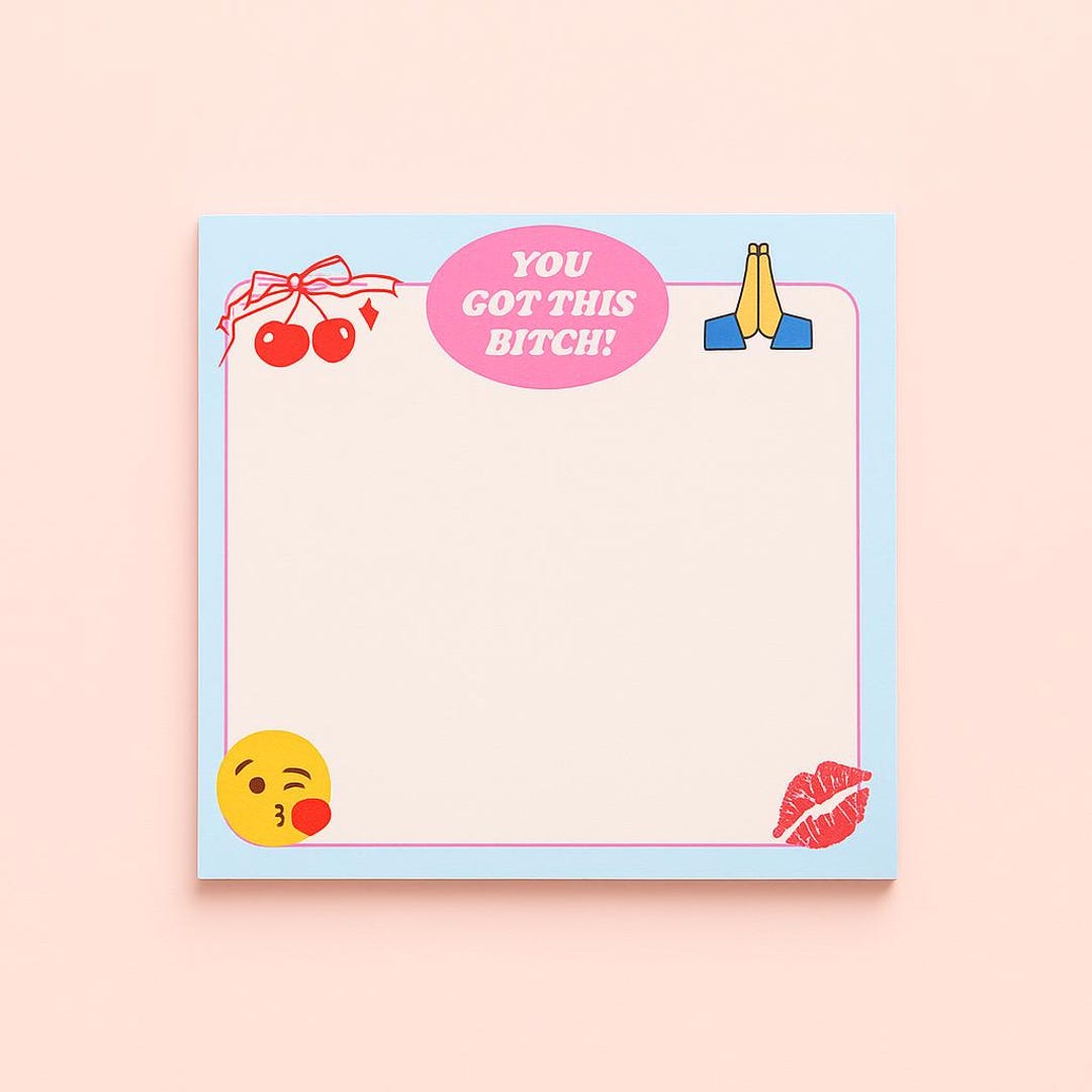 You Got This Bitch Sticky Notes, Funny Motivational Notepad, Desk ...