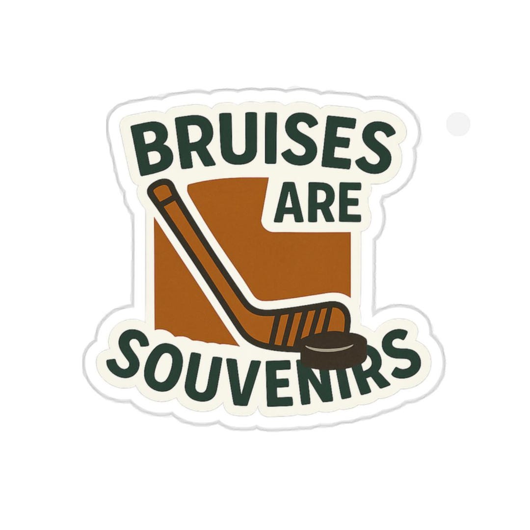 Hockey Bruises Are Souvenirs Die-cut Stickers, Sports Gifts, Ice Hockey ...