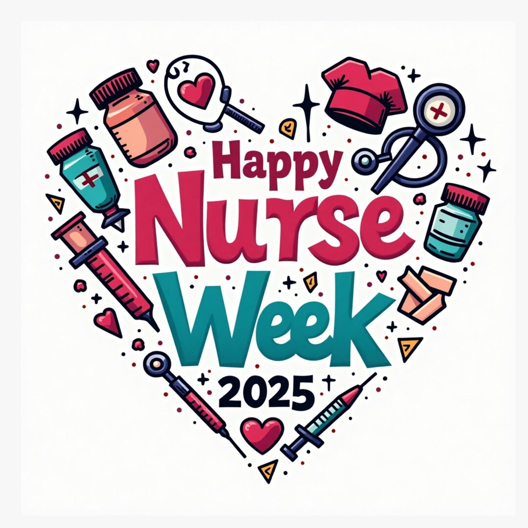 Nurse Appreciation Week - Happy National Nurses Week 2025 Digital PNG ...