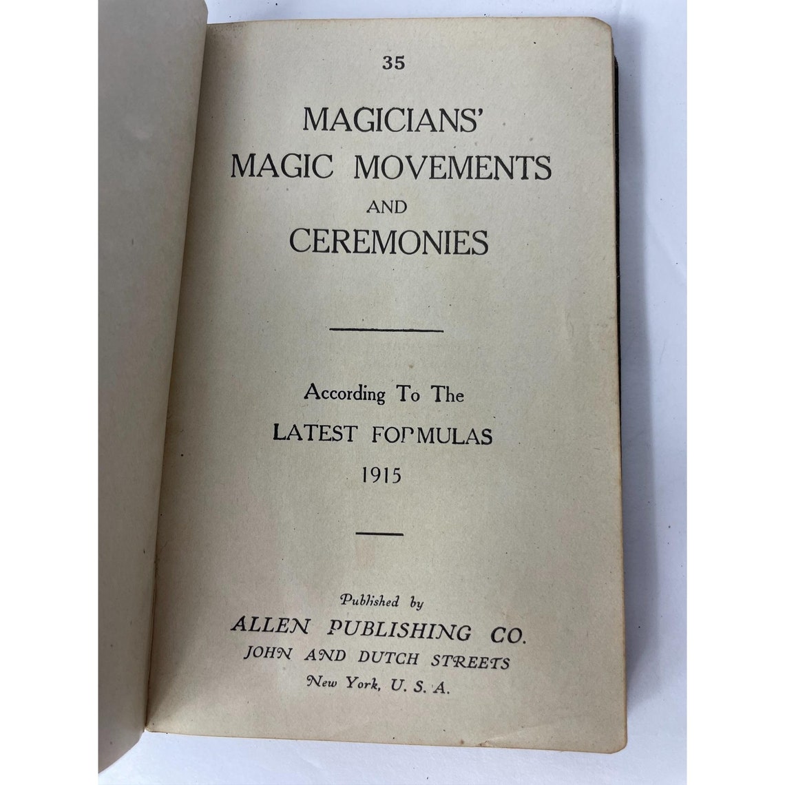 Magicians Magic Movements and Ceremonies Masonic Rites - MASONS 1915 ...