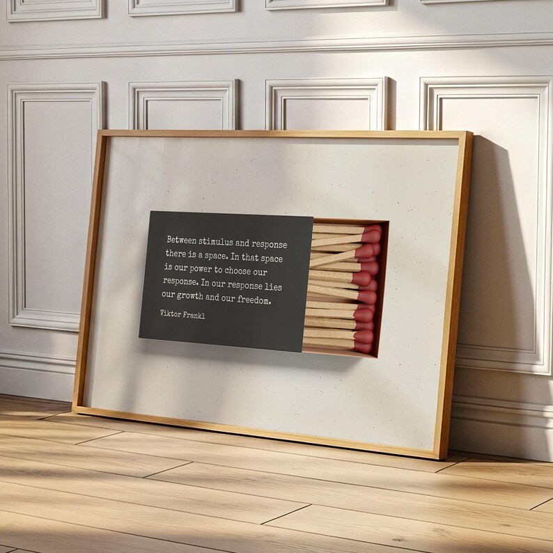 Viktor Frankl Quote Poster – Between Stimulus and Response Print ...