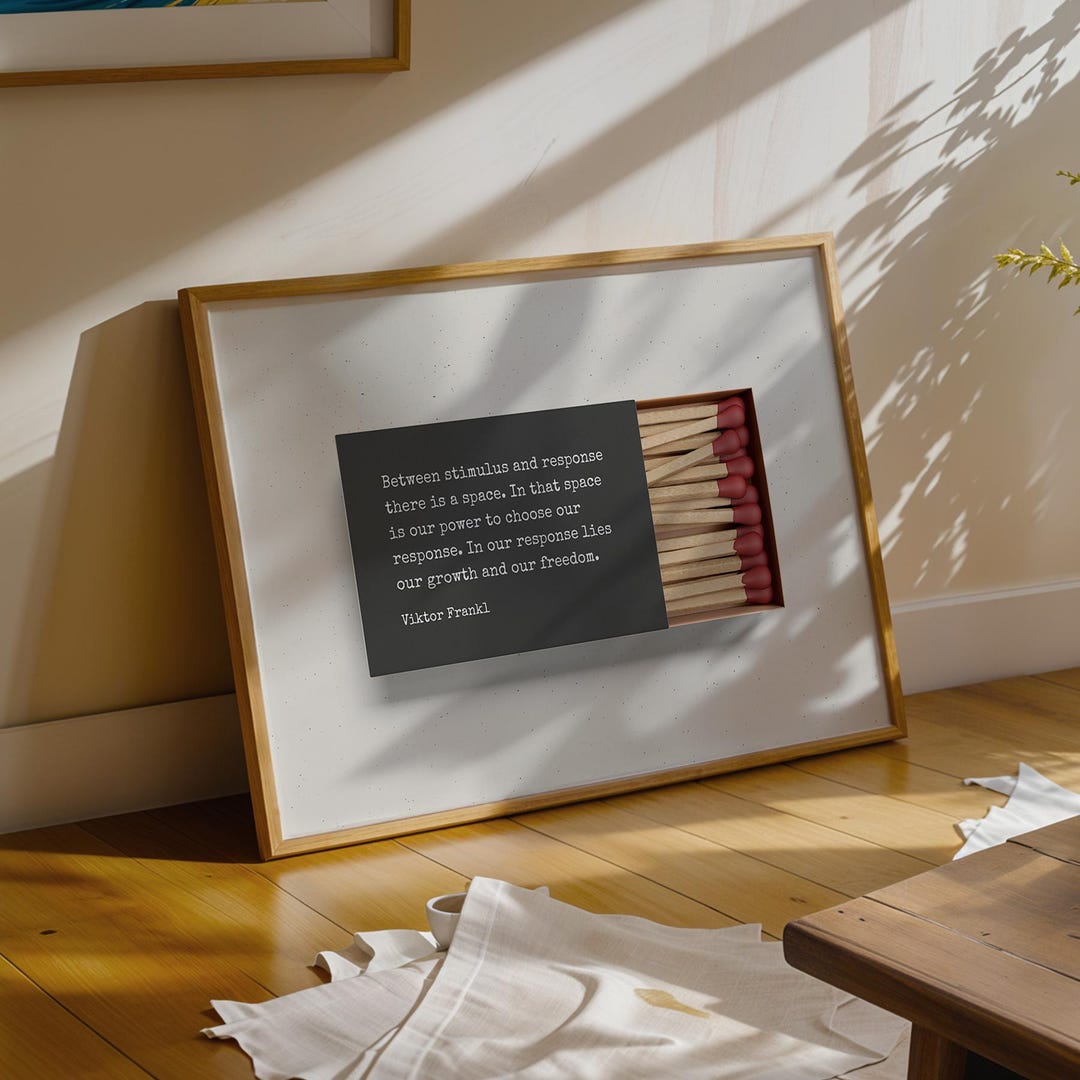 Viktor Frankl Quote Poster – Between Stimulus and Response Print ...