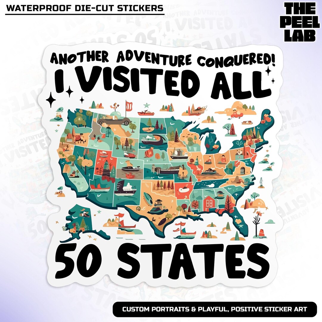 I Visited All 50 States Sticker Road Trip Travel Adventure Exploration ...
