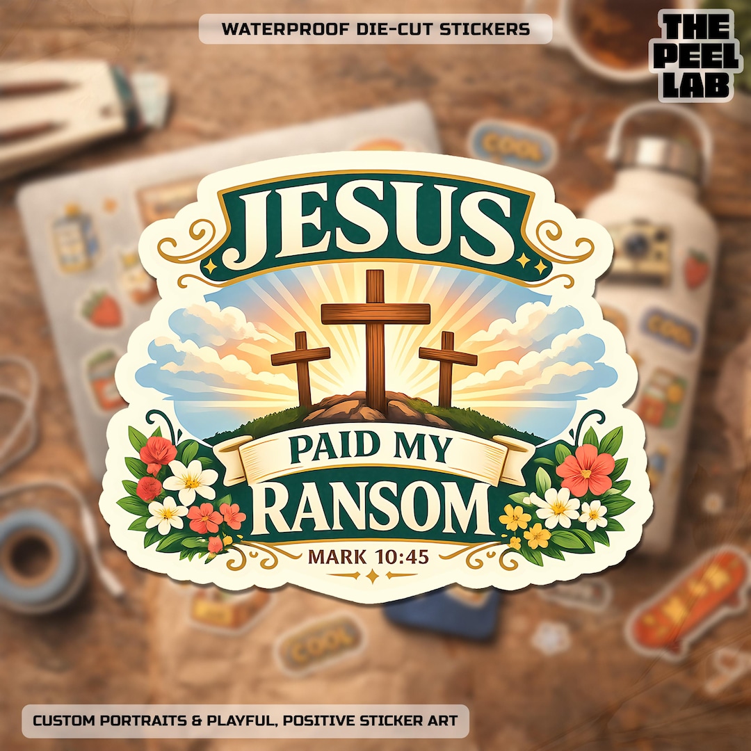 Jesus Paid My Ransom Sticker, He is Risen Faith Bible Verse Easter ...